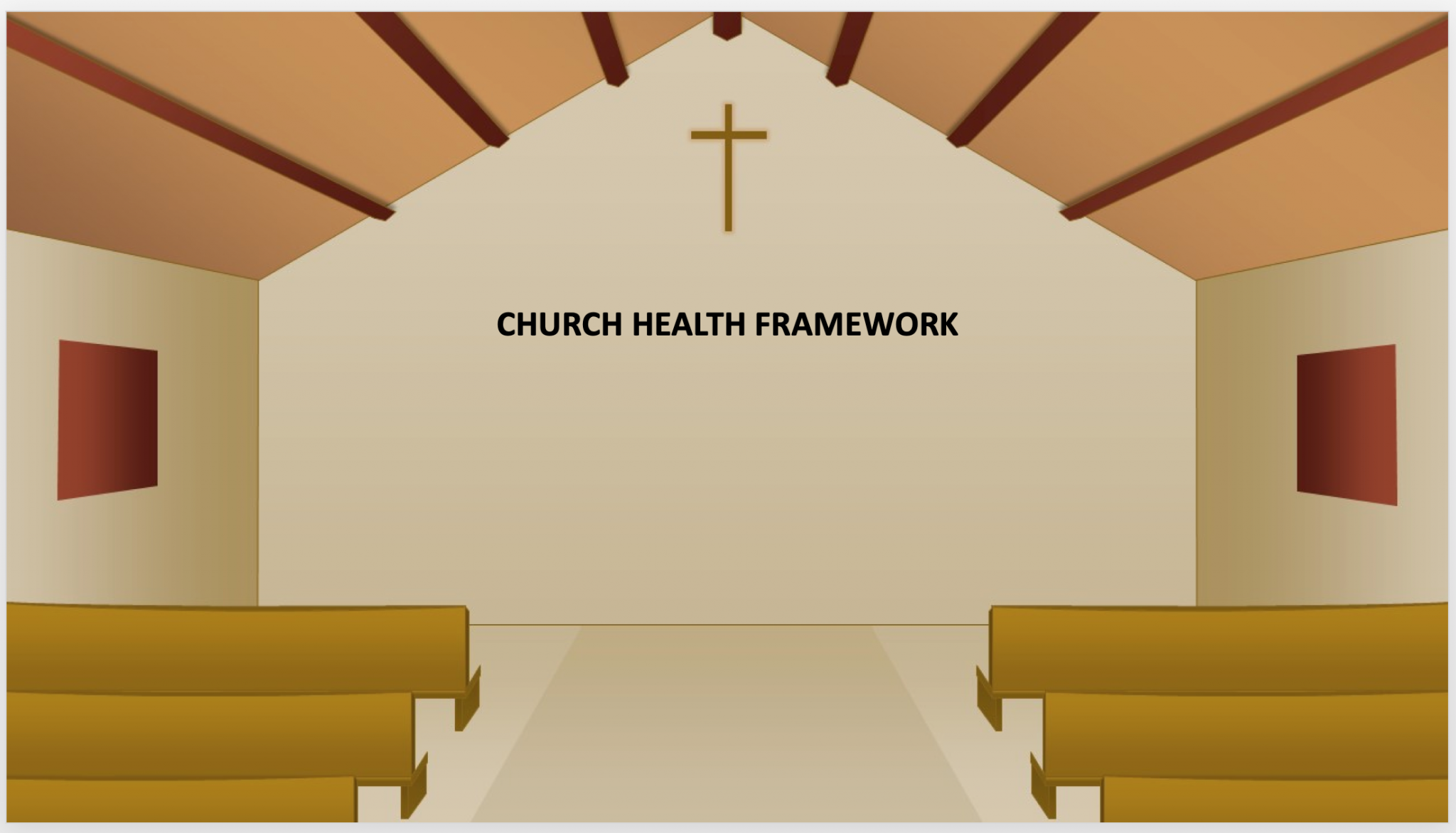 A Proposal for a Church Health Framework - Empowering Churches